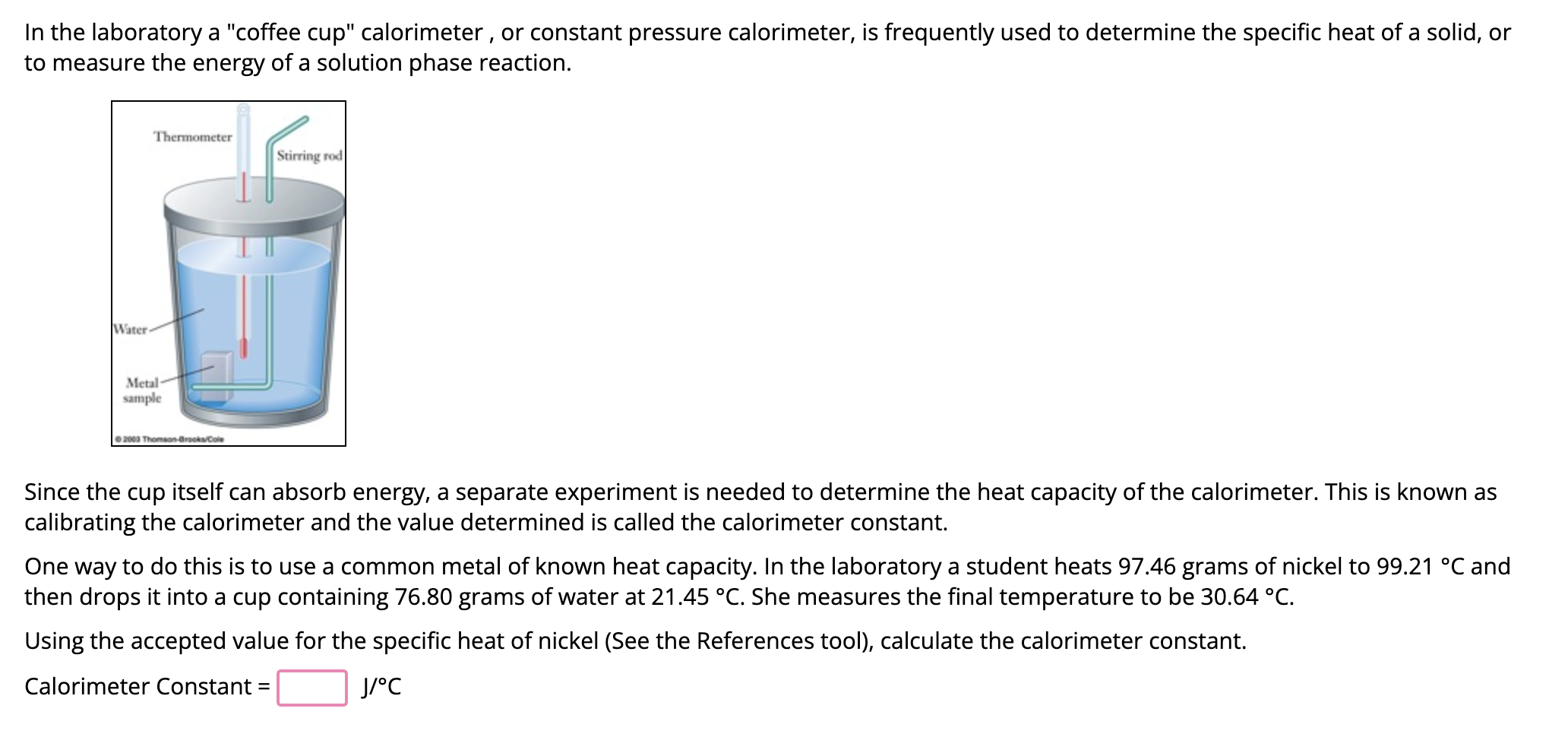 Solved In the laboratory a "coffee cup" calorimeter, or | Chegg.com