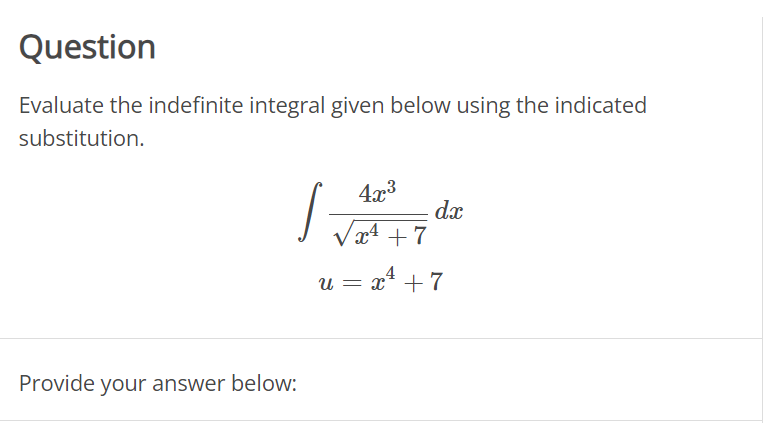 Solved Evaluate the indefinite integral given below using | Chegg.com