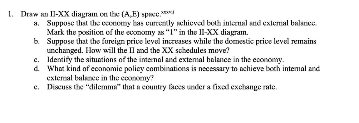 Solved 1. Draw an II-XX diagram on the (A,E) space.xxxvii a. | Chegg.com