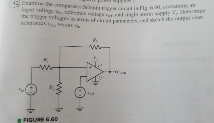 Solved 42 Examine the comparator Schmitt trigger circuit in | Chegg.com