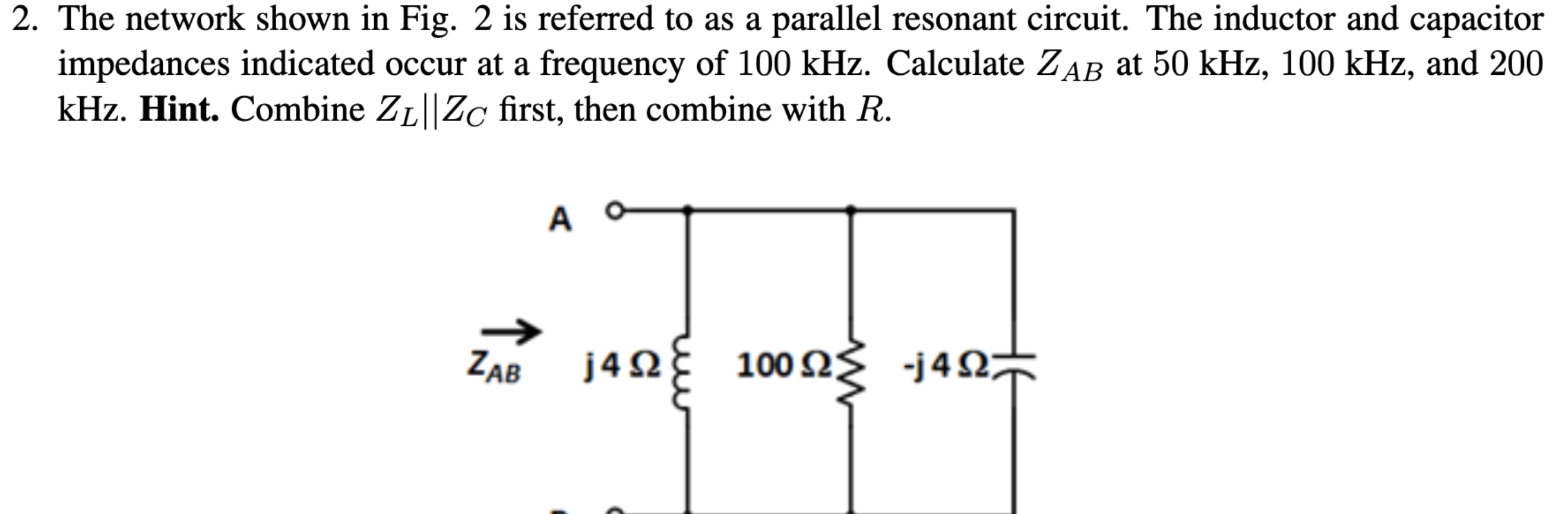 Solved 2. The network shown in Fig. 2 is referred to as a | Chegg.com