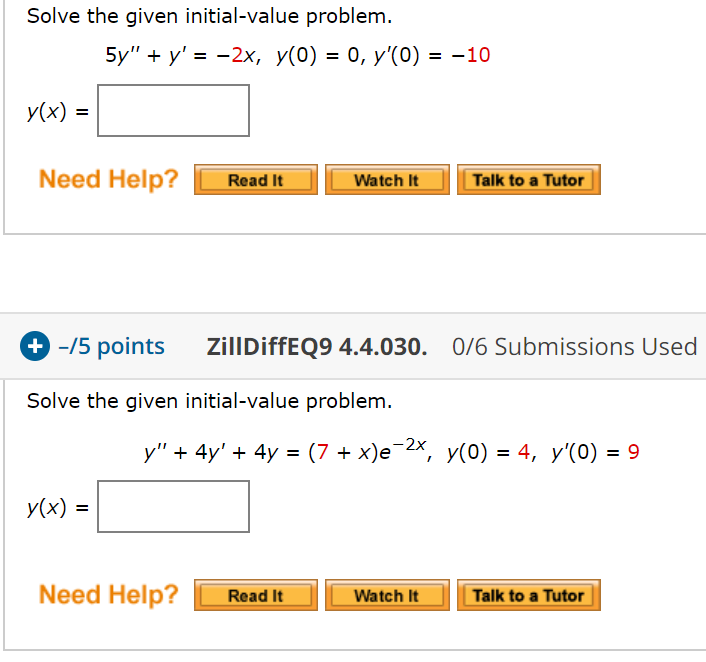 Solved Solve the given initial-value problem. 5y" + y' = | Chegg.com