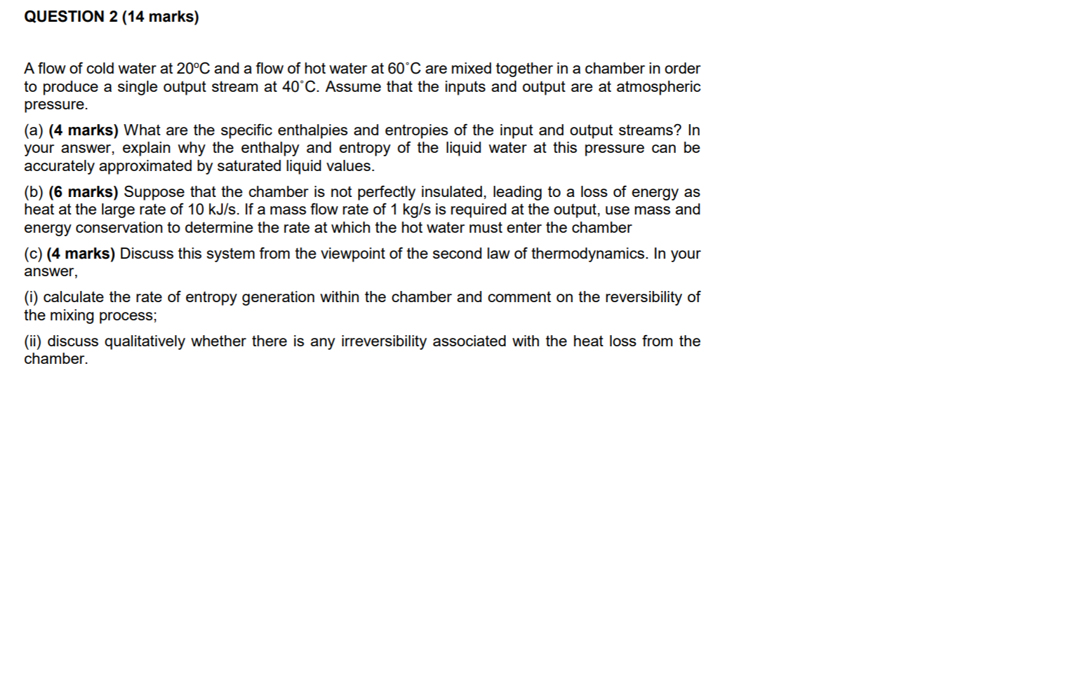 Solved QUESTION 2 (14 marks) A flow of cold water at 20°C | Chegg.com