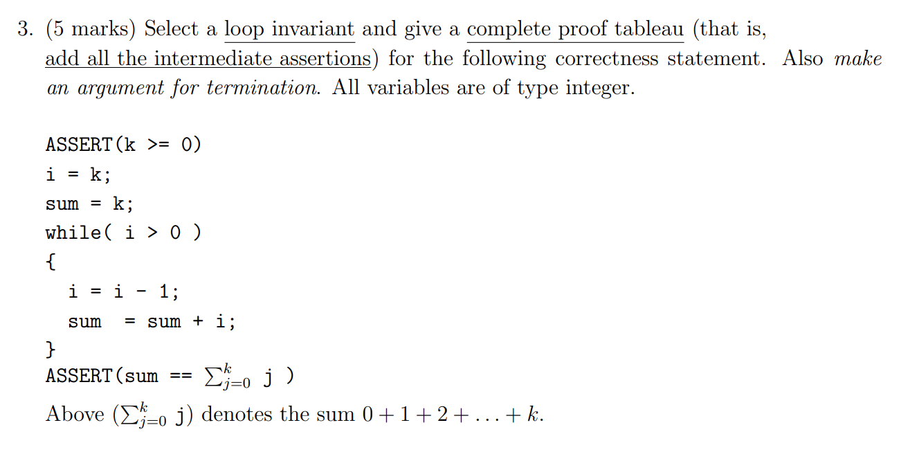 Solved Please Select a loop invariant and give a complete | Chegg.com