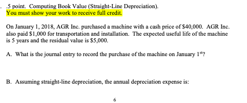 Solved 5 point. Computing Book Value (Straight-Line | Chegg.com