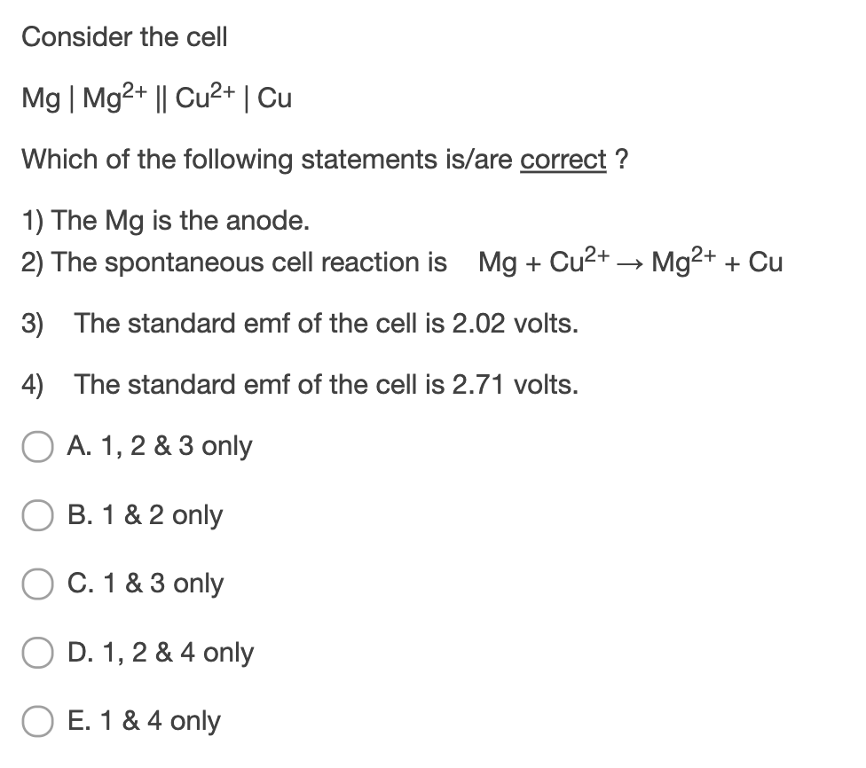 Solved Consider the cell Mg | Mg2+ || Cu2+| Cu Which of the | Chegg.com