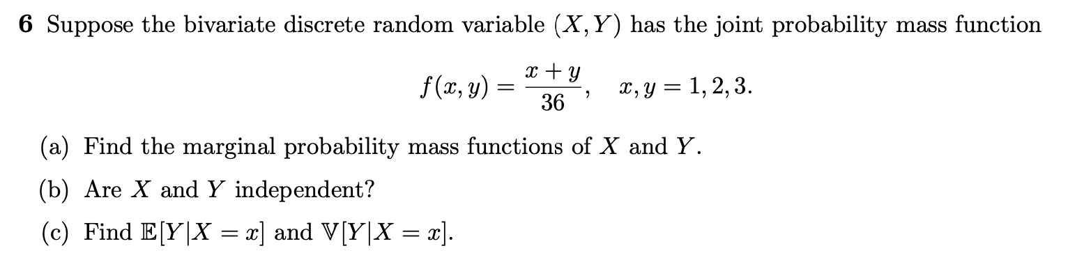 Solved 6 Suppose the bivariate discrete random variable | Chegg.com Solved 6 Suppose the bivariate discrete random variable | Chegg.com