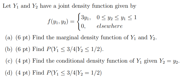 Solved Let Y1 and Y2 have a joint density function given by | Chegg.com