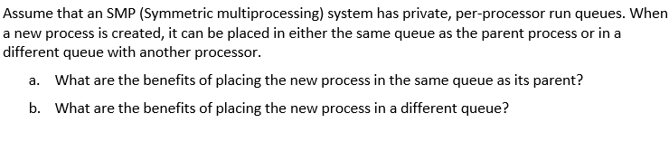 Solved Assume that an SMP (Symmetric multiprocessing) system | Chegg.com
