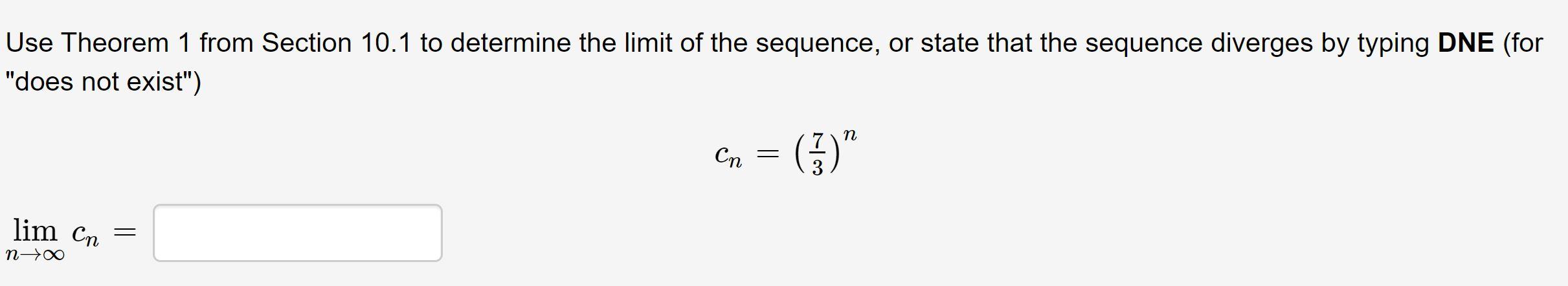 Solved Use Theorem 1 from Section 10.1 to determine the | Chegg.com