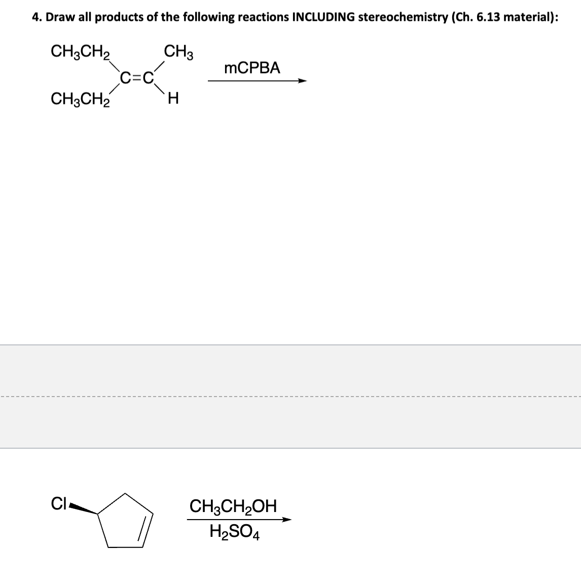 Solved Draw all products of the following reactions | Chegg.com