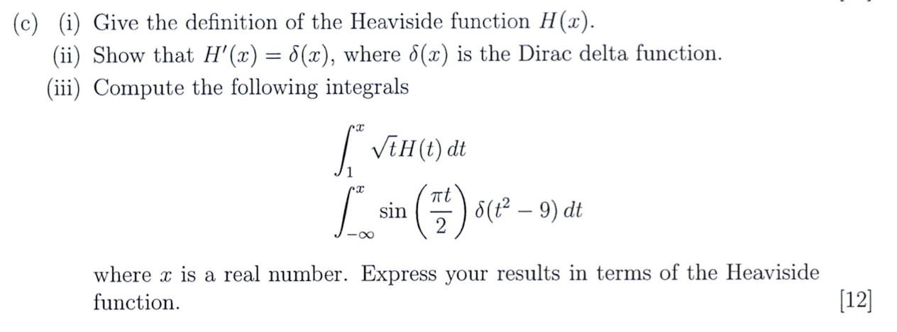 Solved (c) (i) Give the definition of the Heaviside function | Chegg.com