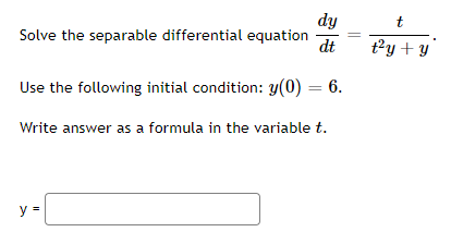 Solved t Solve the separable differential equation dy dt | Chegg.com