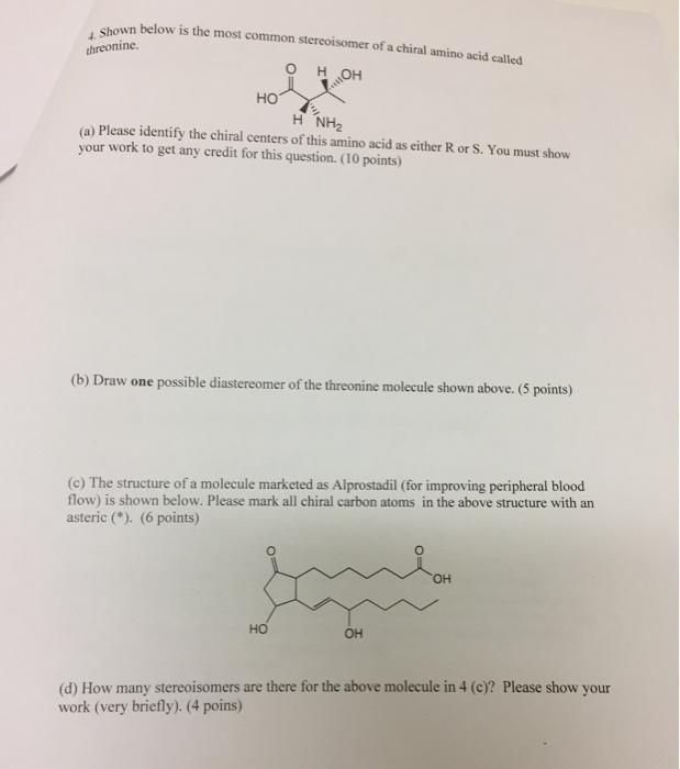 Solved shown below is the most common stereoisomer of a | Chegg.com
