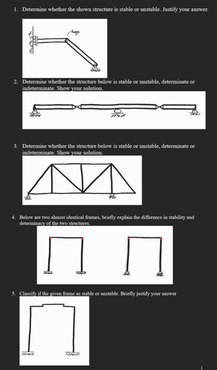 Solved 1. Determine whether the shown structure is stable or | Chegg.com