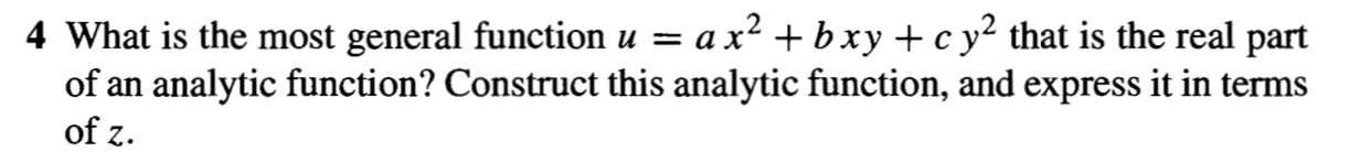 Solved 4 What is the most general function u=ax2+bxy+cy2 | Chegg.com