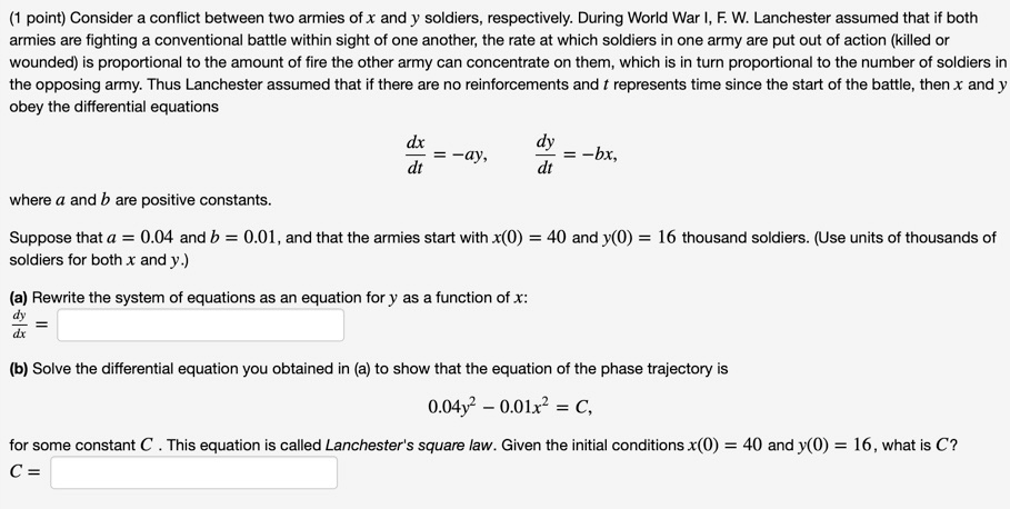 Solved (1 point) Consider a conflict between two armies of x | Chegg.com