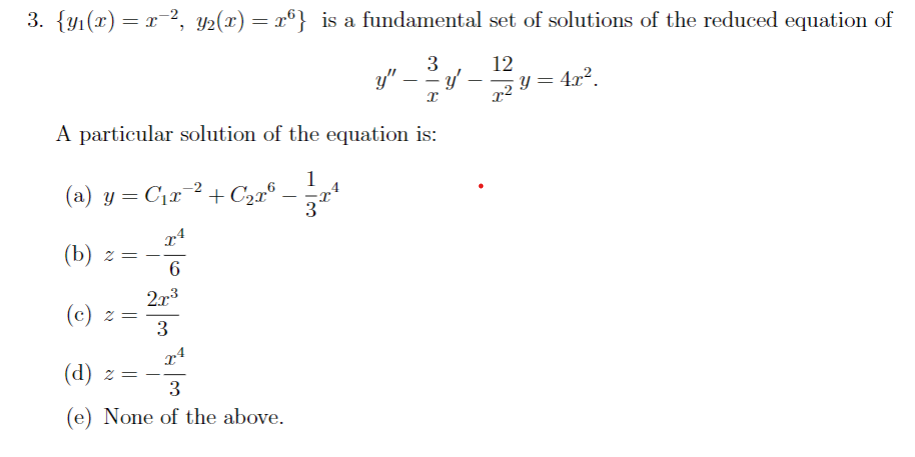 Solved . {y1(x)=x−2,y2(x)=x6} is a fundamental set of | Chegg.com