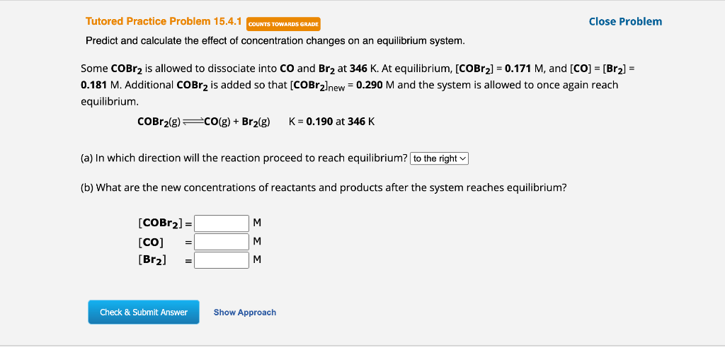 Solved Tutored Practice Problem 15.4.1 Predict and calculate | Chegg.com