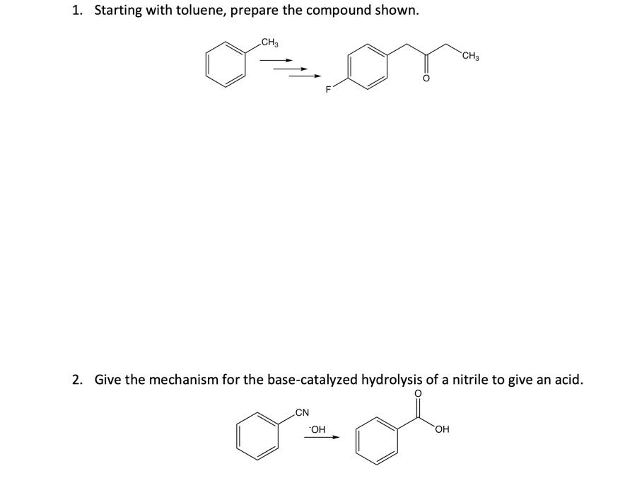 Solved 1. Starting with toluene, prepare the compound shown. | Chegg.com