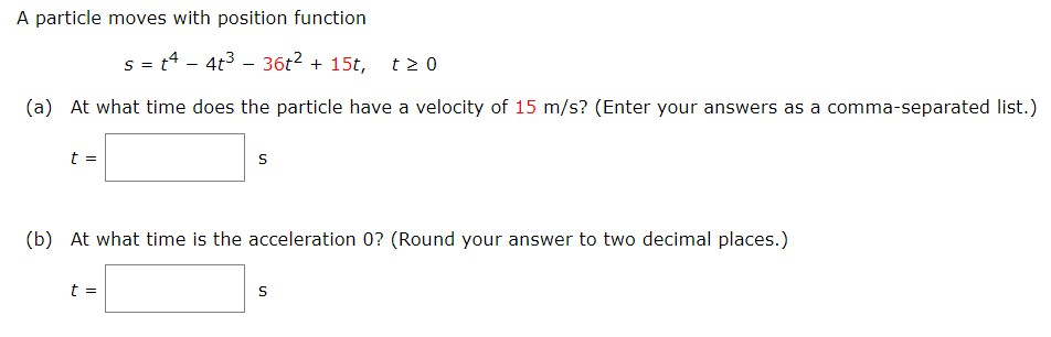 Solved A particle moves with position function S = 14 - 4t3 | Chegg.com