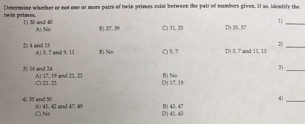 Solved Determine whether or not one or more pairs of twin | Chegg.com