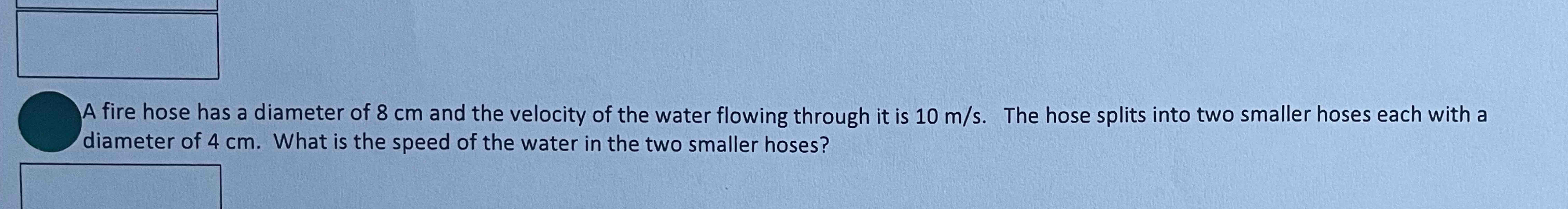 Solved A fire hose has a diameter of 8cm ﻿and the velocity | Chegg.com