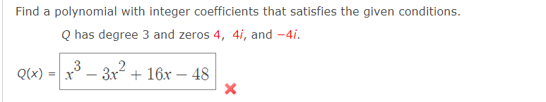 Solved Find a polynomial with integer coefficients that | Chegg.com