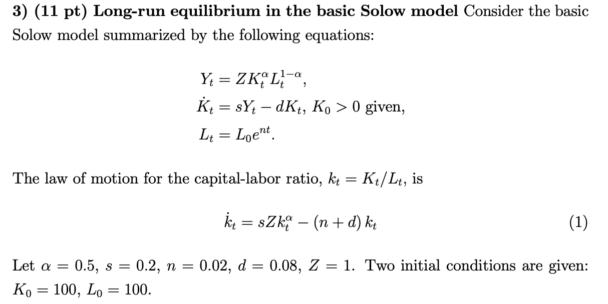 3) (11 pt) Long-run equilibrium in the basic Solow | Chegg.com