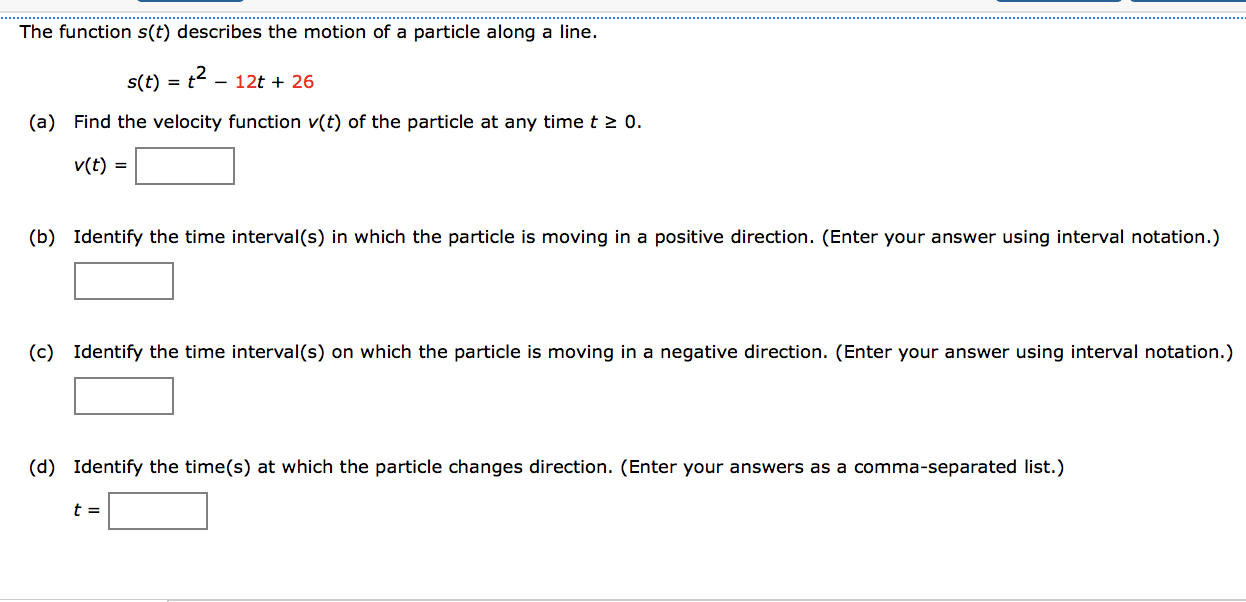 Solved The function s(t) describes the motion of a particle | Chegg.com