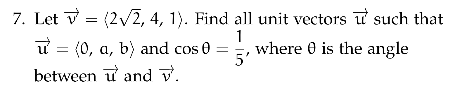 Solved Let vec(v)=(:222,4,1:). ﻿Find all unit vectors vec(u) | Chegg.com