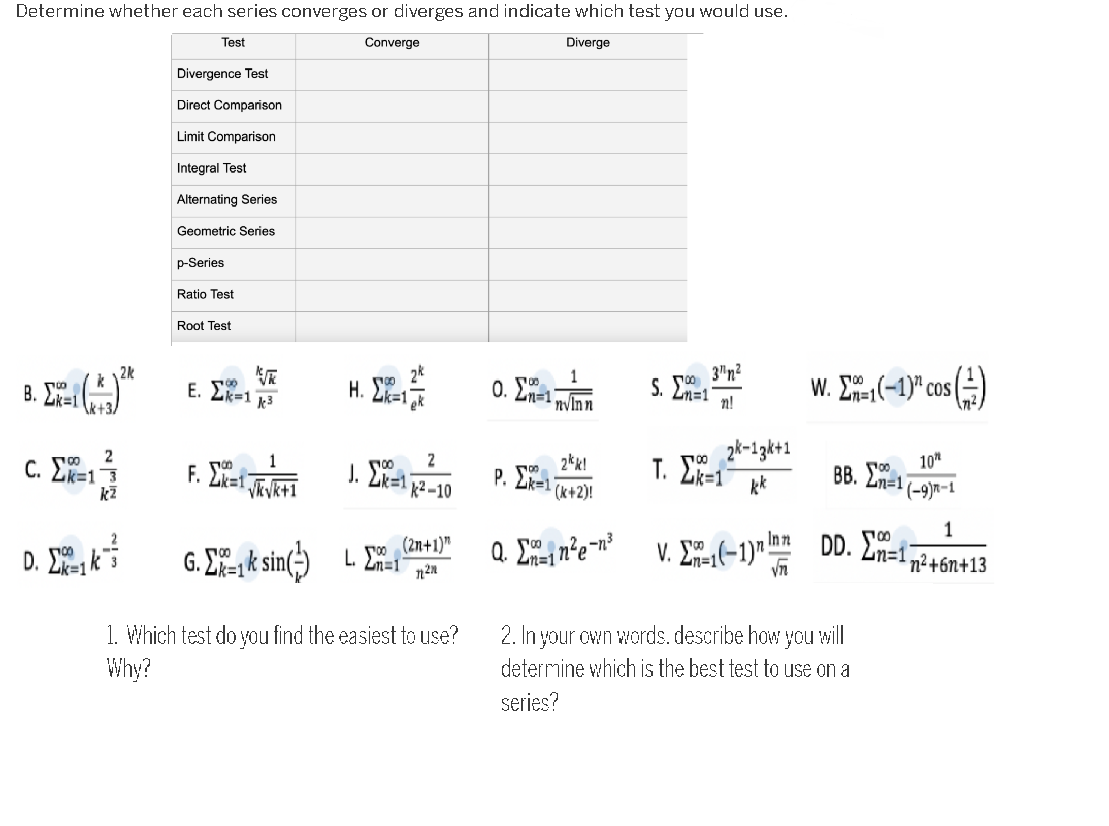 Solved B. ∑k=1∞(k+3k)2k E. ∑k=1∞k3kk H. ∑k=1∞ek2k 0. | Chegg.com