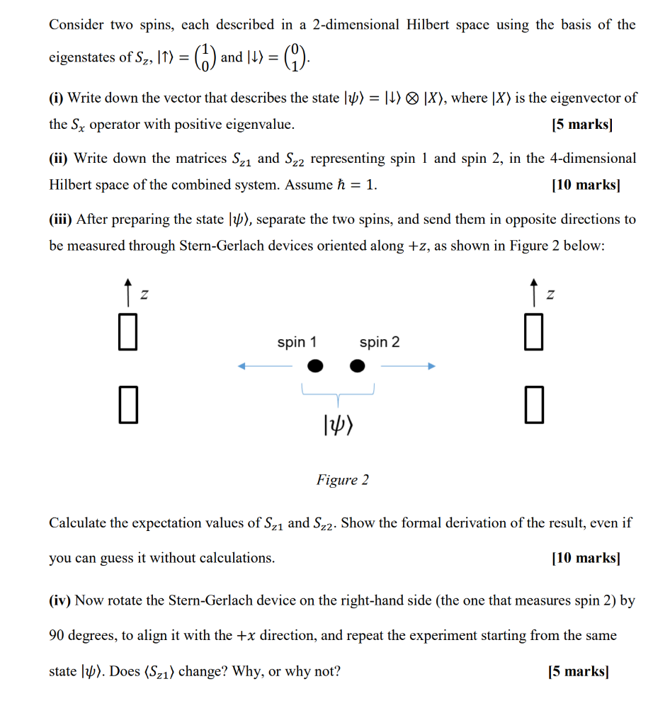 Solved Consider two spins, each described in a 2-dimensional | Chegg.com