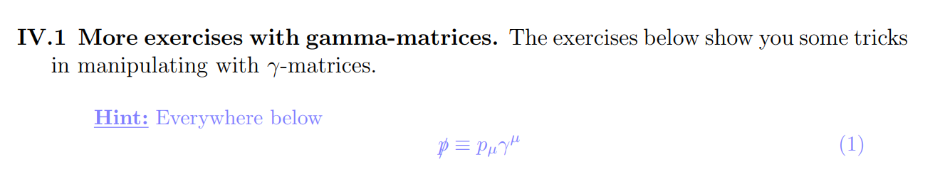 Solved IV.1 More exercises with gamma-matrices. The | Chegg.com