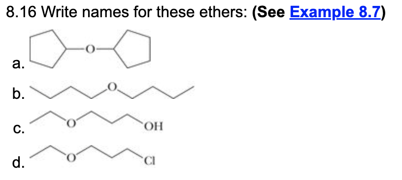 Solved 8.16 Write names for these ethers: (See Example 8.7) | Chegg.com