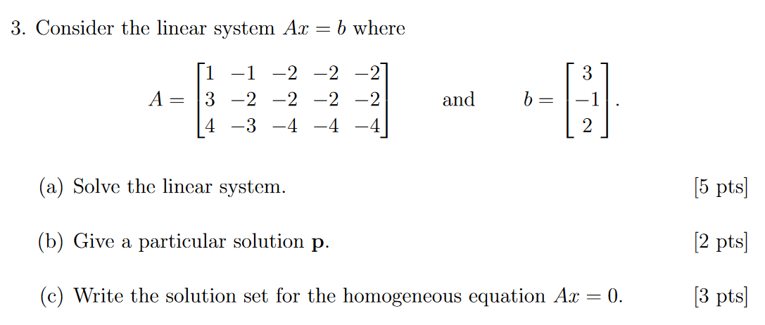 Solved Consider the linear system Ax=b | Chegg.com