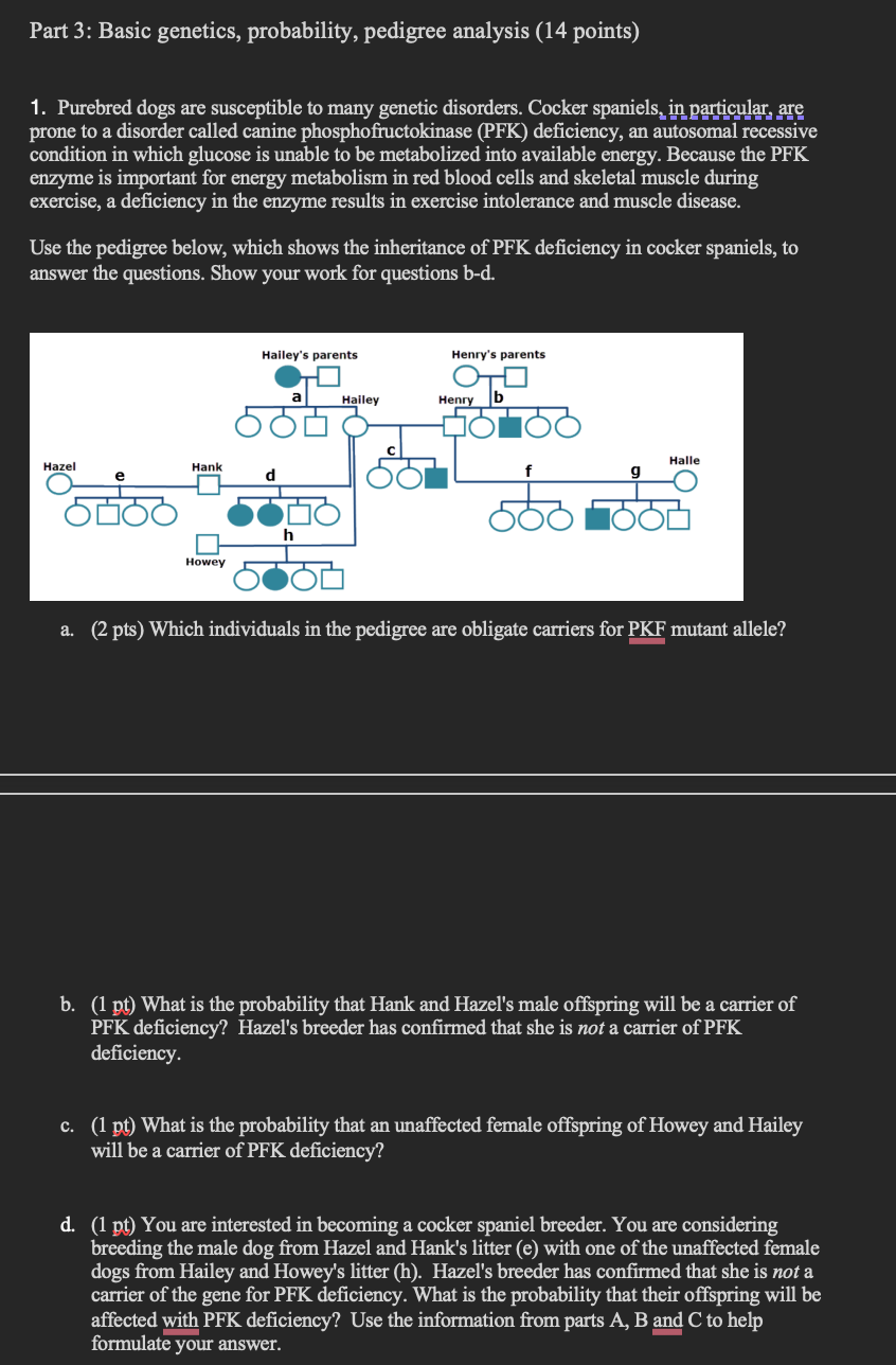 Solved Part 3: Basic genetics, probability, pedigree | Chegg.com