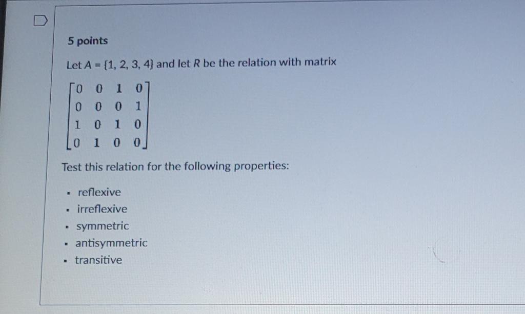 Solved 5 points Let A = {1, 2, 3, 4) and let R be the | Chegg.com