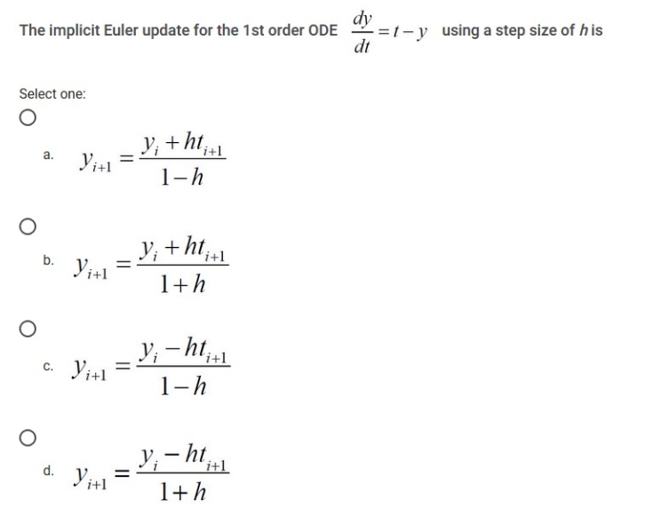 Solved The implicit Euler update for the 1st order ODE dy | Chegg.com
