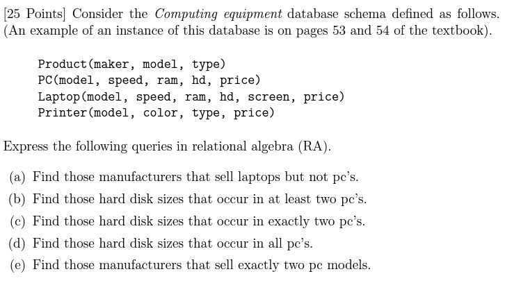 Solved [25 Points] Consider the Computing equipment database | Chegg.com