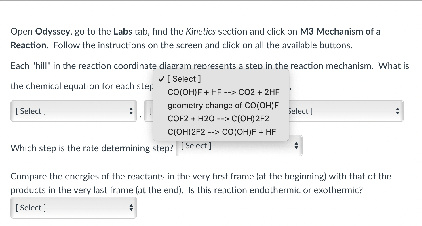 Open Odyssey, go to the Labs tab, find the Kinetics | Chegg.com