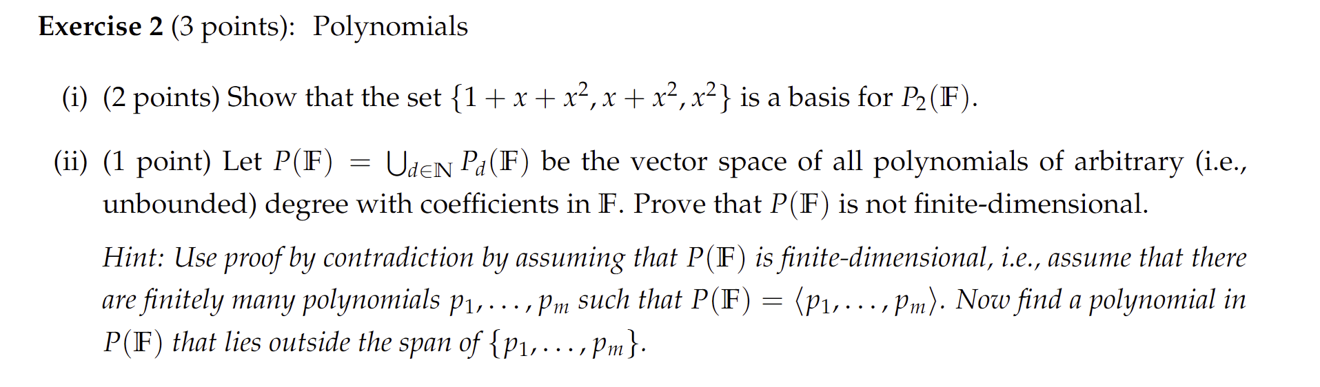 Solved Exercise 2 (3 points): Polynomials (i) (2 points) | Chegg.com Solved Exercise 2 (3 points): Polynomials (i) (2 points) | Chegg.com