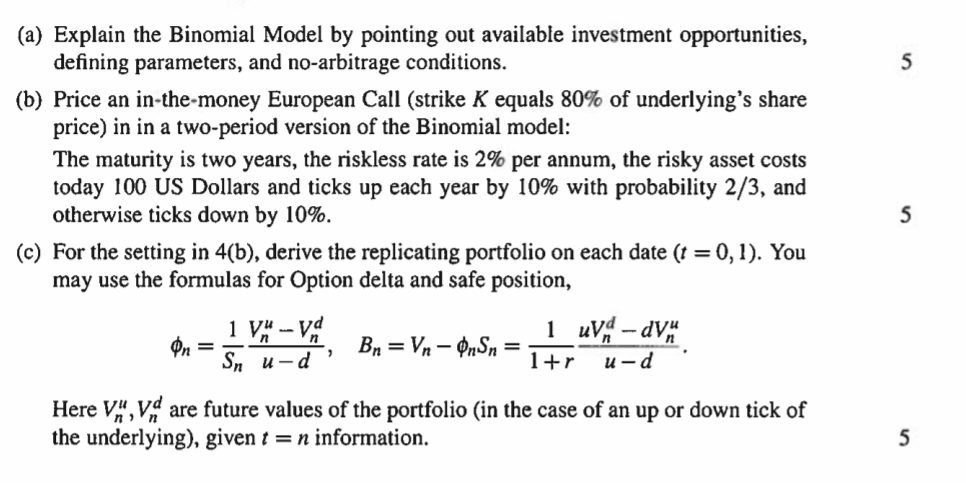 5 (a) Explain the Binomial Model by pointing out | Chegg.com