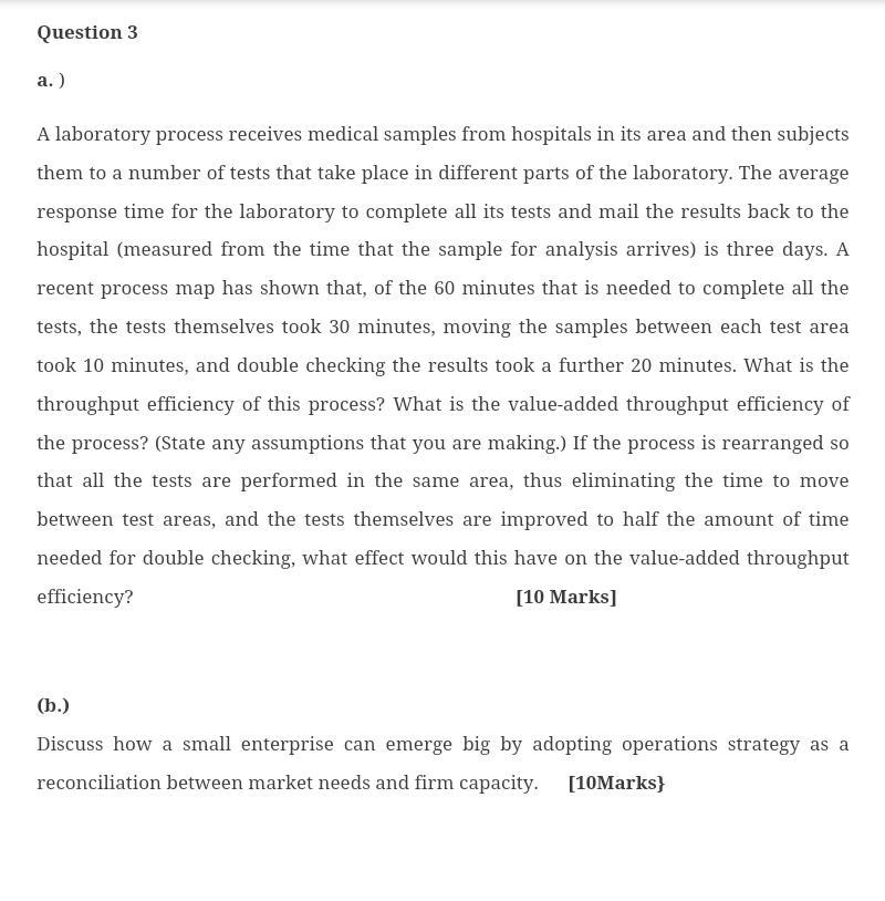 Solved Question 3 a.) A laboratory process receives medical | Chegg.com