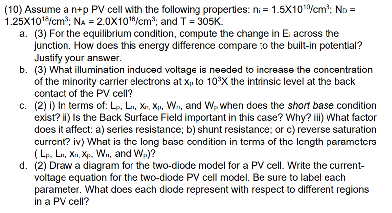 Solved (10) Assume a n+p PV cell with the following | Chegg.com