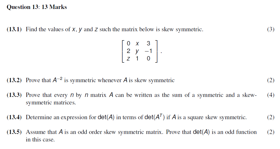 Solved (13.1) Find the values of x,y and z such the matrix | Chegg.com