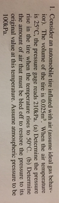 Solved Consider an automobile tire inflated with air (assume | Chegg.com
