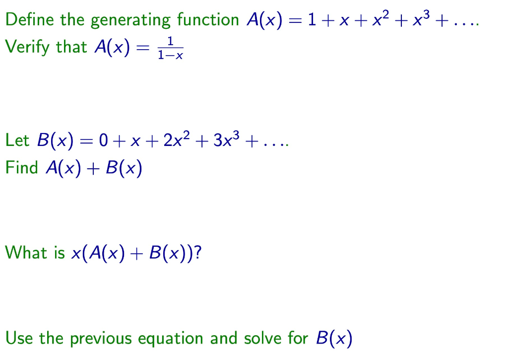 Solved Define the generating function A(x) = 1 +x + x2+ x3 | Chegg.com