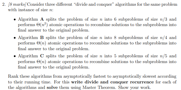 Solved 2. (8 marks] Consider three different “divide and | Chegg.com