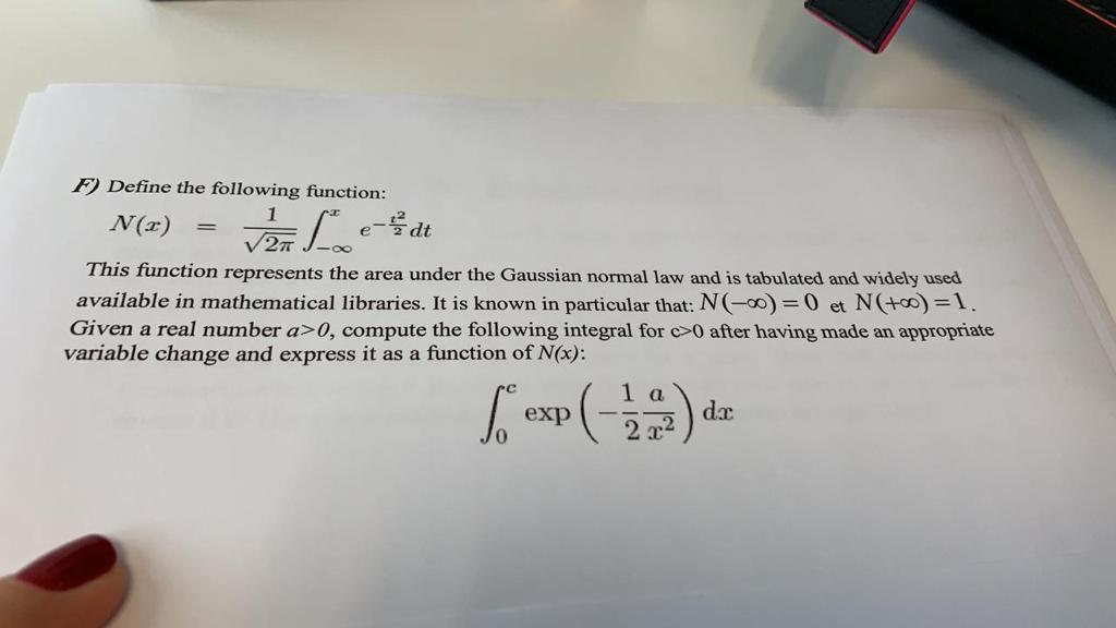 Solved F) Define the following function: N(x)=2π1∫−∞xe−2t2dt | Chegg.com